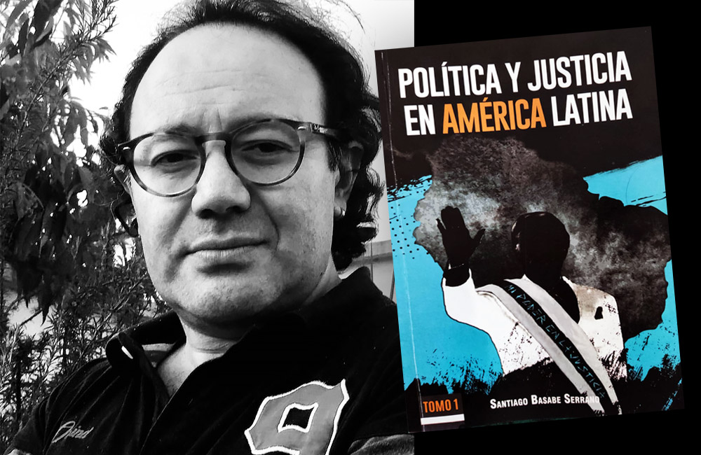 Santiago Basabe y el libro que desnuda la inestabilidad de los jueces ...