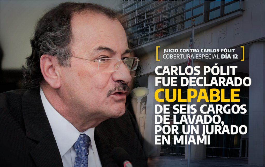 Carlos Pólit fue declarado culpable de seis cargos de lavado, por un ...
